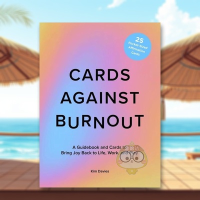 【预售】防止倦怠的卡片重塑生活的指南和卡片Cards Against Burnout A Guidebook And Cards To Reclaim Your Life英文心灵励志原