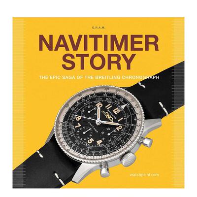 【预售】航空计时表传奇Navitimer Story英文进口原版时尚图书籍珠宝首饰Grégoire Rossier^^Anthony Marquié外文