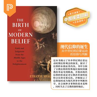 【预售 按需印刷】现代信仰的产生 从中世纪到启蒙的信仰与审判 英文原版The Birth of Modern Belief现代信仰的诞生 进口英语书籍
