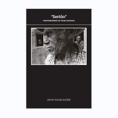 预售【法文版-社会系列 S17】Sertao 蒂亚戈桑塔纳：塞尔托摄影作品集 法国原版摄影黑皮书 Photo Poche 艺术摄影 华源时空