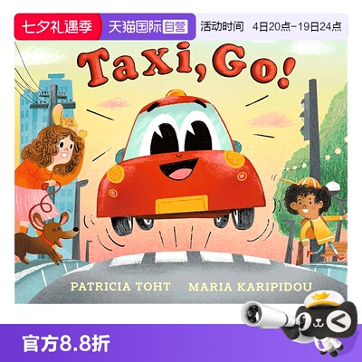 【自营】英文原版 Taxi, Go! 出发出租车 精装绘本 儿童英语启蒙图画故事绘本 Patricia Toht