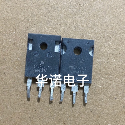 75N60FL2 75N65FL2 75N60FL 电焊机IGBT管 代替 FGH60N60SFD