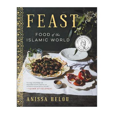 英文原版 Feast 盛宴 伊斯兰美食之旅 精装 詹姆斯·比尔德奖获奖食谱 英文版 进口英语原版书籍