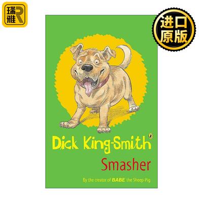 英文原版 Smasher 丑狗的故事 迪克·金-史密斯经典动物小说 英文版 进口英语原版书籍