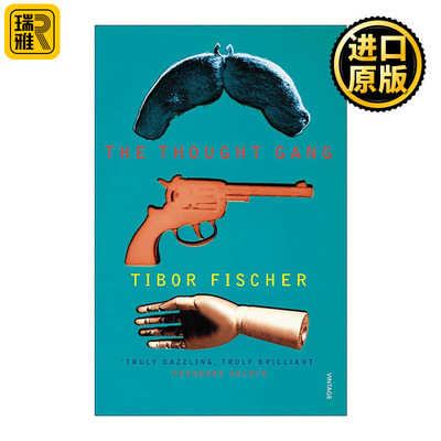 英文原版 The Thought Gang 思想团伙 哲学与抢劫之旅 Tibor Fischer黑色喜剧小说 英文版 进口英语原版书籍