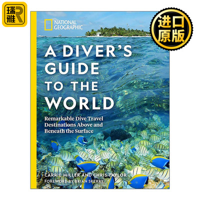 英文原版 National Geographic A Diver's Guide to the World 美国国家地理 全球潜水旅行指南 Carrie Miller 进口英语原版书籍