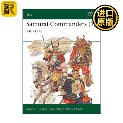 英文原版 Samurai Commanders 1 10-16世纪日本武士指挥官 军事精锐系列 英文版 进口英语原版书籍