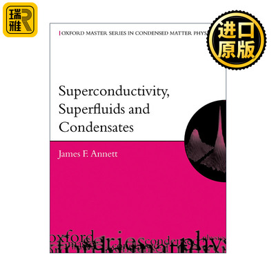 Superconductivity, Superfluids and Condensates 超导、超流和凝聚体 牛津物理研究生教材