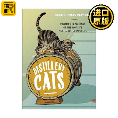 英文原版 Distillery Cats 酿酒厂的猫 鸡尾酒调制配方食谱指南 Bitters作者 精装 英文版 进口英语原版书籍