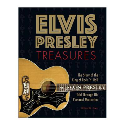 英文原版 Elvis Presley Treasures 猫王的宝藏 通过他的私人纪念品讲述摇滚乐之王的故事 精装 英文版 进口英语原版书籍