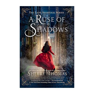 英文原版 A Ruse of Shadows Lady Sherlock 08 福尔摩斯小姐8 阴影的诡计 女性推理小说 Sherry Thomas 英文版 进口英语原版书籍