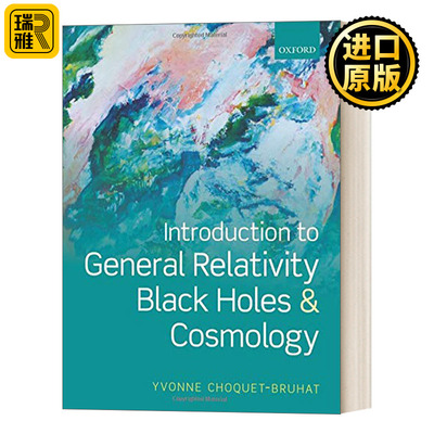 英文原版 Introduction to General Relativity Black Holes  and Cosmology 广义相对论 黑洞与宇宙论简介 英文版 进口英语书籍