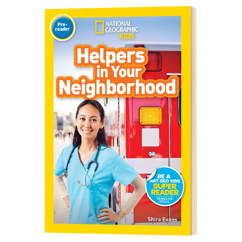 您附近的帮手 美国国家地理分级读物 英文原版 National Geographic Kids Readers Pre reader Helpers in Your Neighborhood