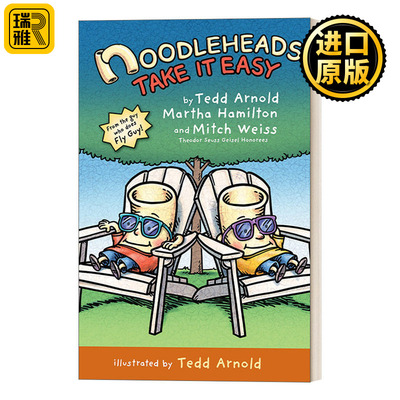 Noodleheads Take It Easy 傻瓜面条头小子7：放轻松 精装全彩漫画 Tedd Arnold