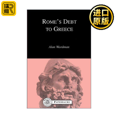 英文原版 Rome's Debt to Greece 罗马人眼中的希腊 英文版 进口英语原版书籍