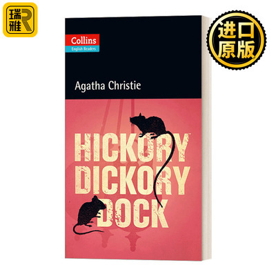 Collins Agatha Christie ELT Readers B2+：Hickory Dickory Dock 柯林斯阿加莎英语学习小说系列：山核桃大街谋杀案