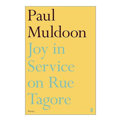 英文原版 Joy in Service on Rue Tagore 在泰戈尔路上的服务之乐 爱尔兰诗人保罗·穆顿诗集 英文版 进口英语原版书籍