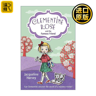 英文原版 Clementine Rose and the Famous Friend 克莱门汀·罗丝和出名的朋友 儿童章节书 英文版 进口英语原版书籍