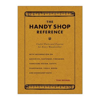 英文原版 The Handy Shop Reference 木工便携式参考指南 第二版 手工制作技巧 Tom Begnal 英文版 进口英语原版书籍