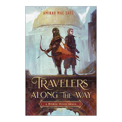 英文原版 Travelers Along the Way 沿途的旅行者 经典文学改写系列 罗宾汉 2022中东青少年图书奖 英文版 进口英语原版书籍