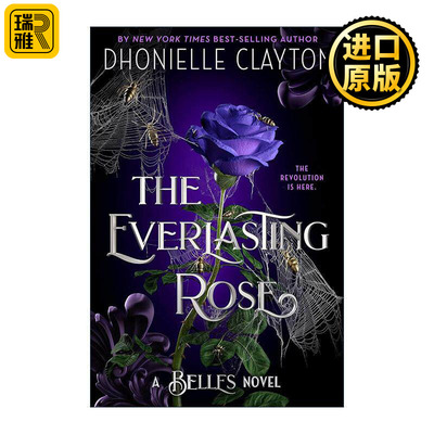 英文原版 The Belles 02 The Everlasting Rose 美人系列2 永恒的玫瑰 迪士尼青少年暗黑奇幻小说 英文版 进口英语原版书籍