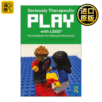 英文原版 Seriously Therapeutic Play with LEGO 以有价值的治疗方式将LEGO融入其中 英文版 进口英语原版书籍