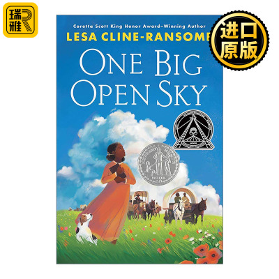 英文原版 One Big Open Sky 一片广阔的天空 青少年图书馆协会推荐 儿童历史小说 Lesa Cline-Ransome 精装 进口英语原版书籍