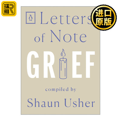 Letters of Note: Grief 见信如晤系列 悲伤 信札 Shaun Usher