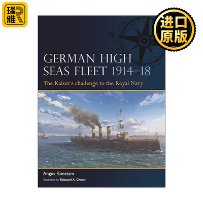 German High Seas Fleet 1914–18 一战德国公海舰队 军事历史画册参考书