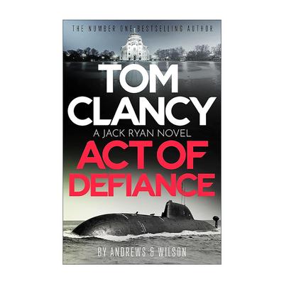 英文原版 Tom Clancy Act of Defiance 反抗行动 军事惊悚小说 英文版 进口英语原版书籍