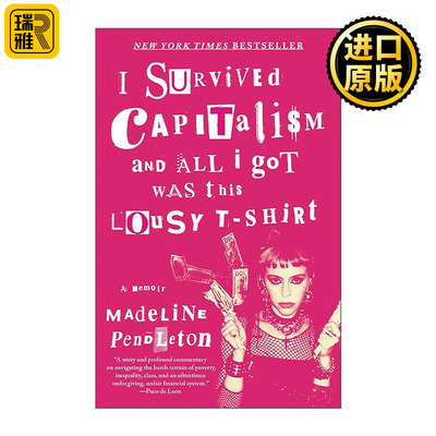 英文原版 I Survived Capitalism and All I Got Was This Lousy T-Shirt 我从资本主义中幸存下来 而我只得到这件破t恤  英文版