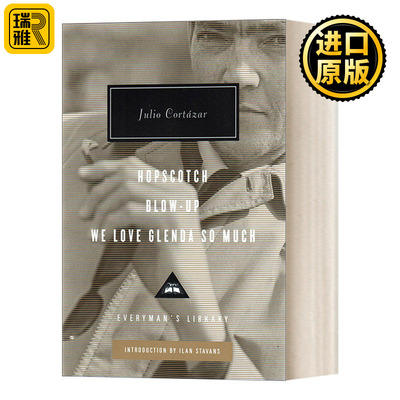 Hopscotch and Blow-Up 跳房子 万火归一 胡利奥·科塔萨尔 Everyman精装收藏版