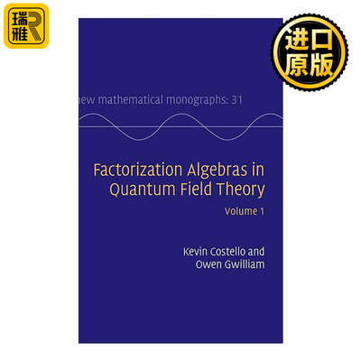 英文原版 Factorization Algebras in Quantum Field Theory 量子场论中的因子化代数 卷一 精装 英文版 进口英语原版书籍