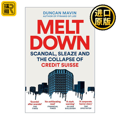 英文原版 Meltdown 大崩溃 贪婪 丑闻与瑞士信贷银行的倒闭 英文版 进口英语原版书籍