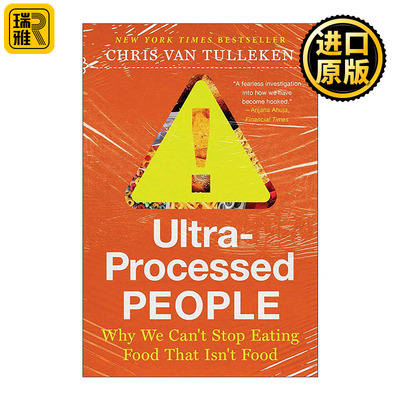 英文原版 Ultra-Processed People 超加工人群 为什么有些食物让人一吃就停不下来 克里斯·范·图勒肯 英文版 进口英语原版书籍