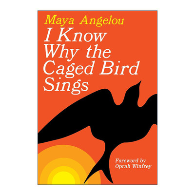 I Know Why the Caged Bird Sings 我知道笼中鸟为何歌唱 Maya Angelou 英文原版 进口英语书籍 人物传记