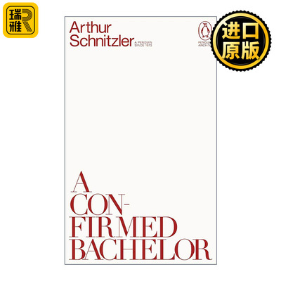 英文原版 A Confirmed Bachelor 单身汉的忏悔 阿图尔·施尼茨勒 企鹅经典文学90周年纪念系列 英文版 进口英语原版书籍