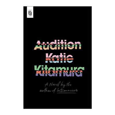 英文原版 Audition 试镜 2025布克奖短名单 漫长的分离作者凯蒂·北村 女性心理小说 英文版 进口英语原版书籍