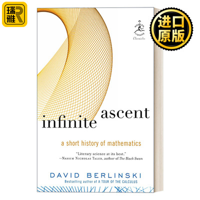 Infinite Ascent Modern Library Chronicles   David Berlinski