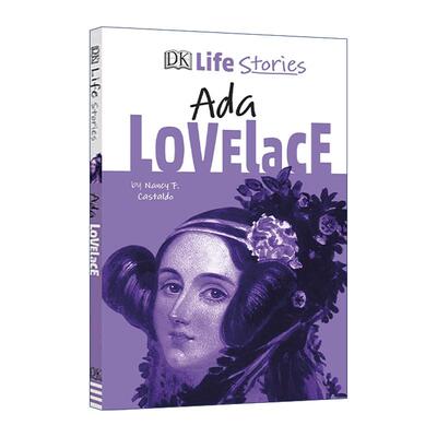英文原版 DK Life Stories Ada Lovelace DK生活故事 阿达·洛夫莱斯 计算机程序创始人 精装 英文版 进口英语原版书籍