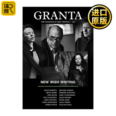 英文原版 Granta 135 New Irish Writing 格兰塔文学杂志 爱尔兰当代文学集 英文版 进口英语原版书籍