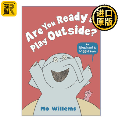 英文原版 Are You Ready to Play Outside 准备好出去玩了吗 Elephant and Piggie 小猪小象系列