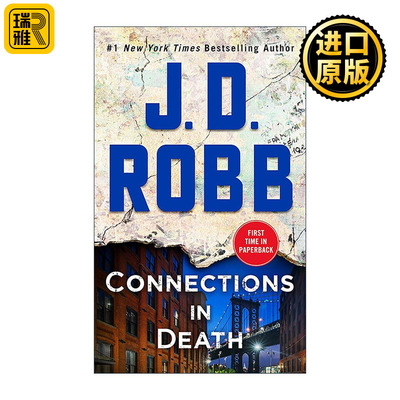 英文原版 Connections in Death 死亡系列48 女侦探悬疑推理小说 J. D. Robb 英文版 进口英语原版书籍