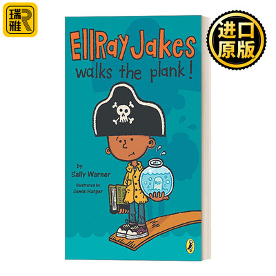 Ellray Jakes 03: Ellray Jakes Walks the Plank 埃雷·杰克系列3：埃雷·杰克走跳板 Sally Warner 6-8岁儿童社交友谊小说