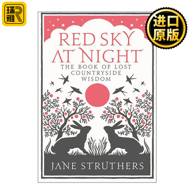 英文原版 Red Sky at Night 晚霞行千里 那些被遗忘的乡村生活智慧 Jane Struthers 精装 英文版 进口英语原版书籍