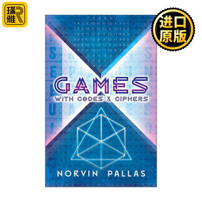 英文原版 Games with Codes and Ciphers 代码与密码的游戏 数学谜题 福尔摩斯 脑静急转弯 Norvin Pallas 英文版进口英语原版书籍