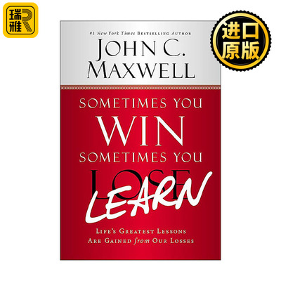 Sometimes You Win--Sometimes You Learn 人生总是偶尔旗开得胜 偶尔蛰伏学习 约翰·麦克斯韦尔