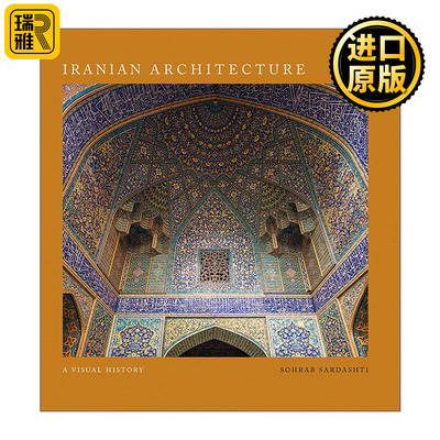 英文原版 Iranian Architecture 伊朗建筑 视觉历史精装 英文版 进口英语原版书籍