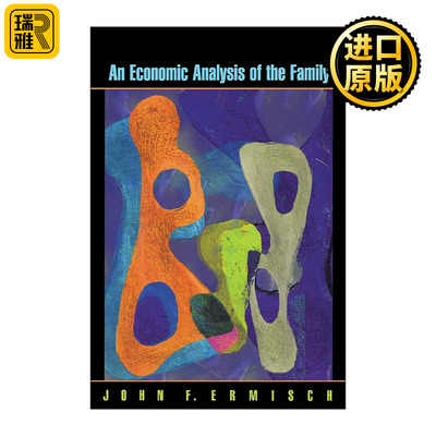 英文原版 An Economic Analysis of the Family 家庭经济分析 微观经济学 普林斯顿 英文版 进口英语原版书籍