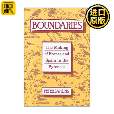 Boundaries 边界 比利牛斯山脉的法国和西班牙的形成 加州大学历史助理教授Peter Sahlins
